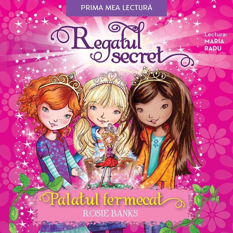 Regatul secret. Palatul fermecat - AudioTribe
